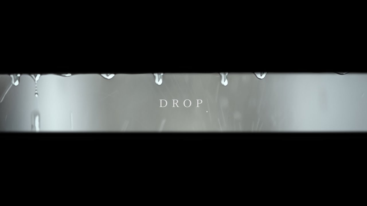 Drop. - YouTube