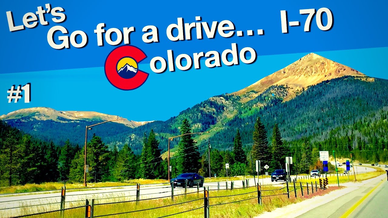 #1. Going for a drive | i-70 Scenic Colorado - YouTube