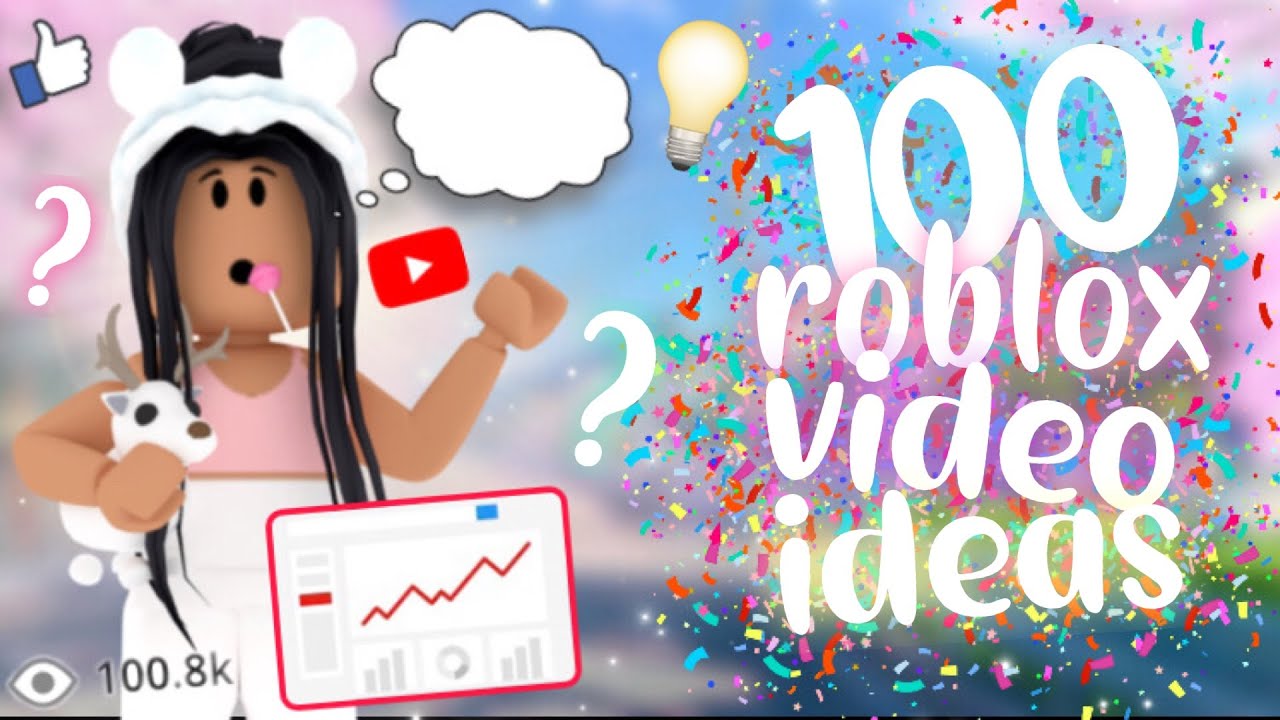 100 Roblox TRENDY Video Ideas That Can Help Your Channel Grow!!💡 - YouTube