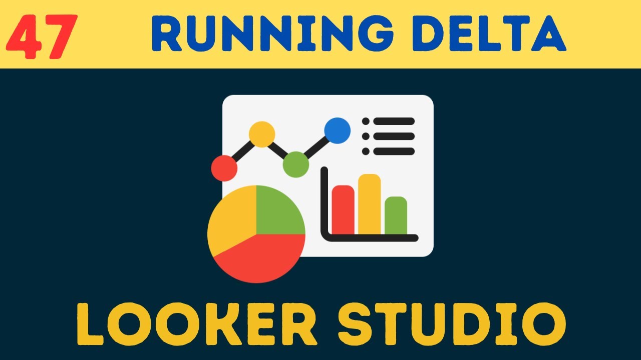 Calculate Running Delta in Looker Studio - YouTube