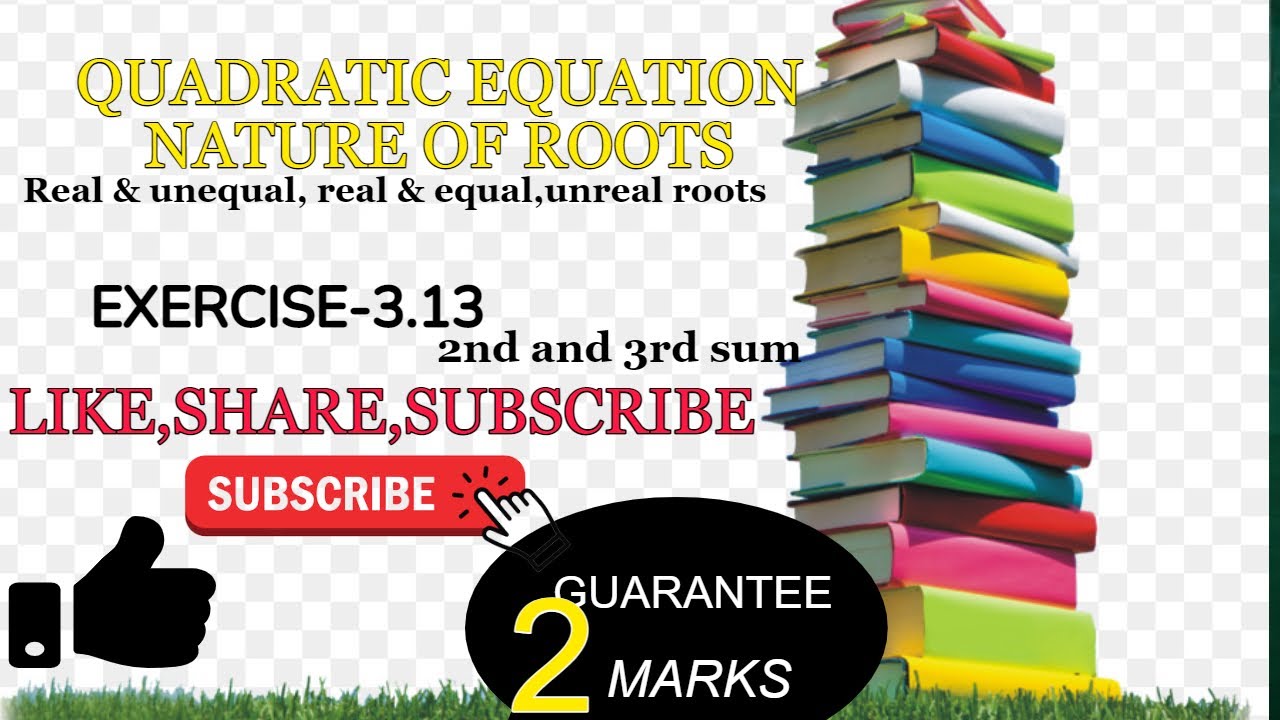 Nature of roots-real and unequal-real and equal-unreal roots-X std-ex:3 ...