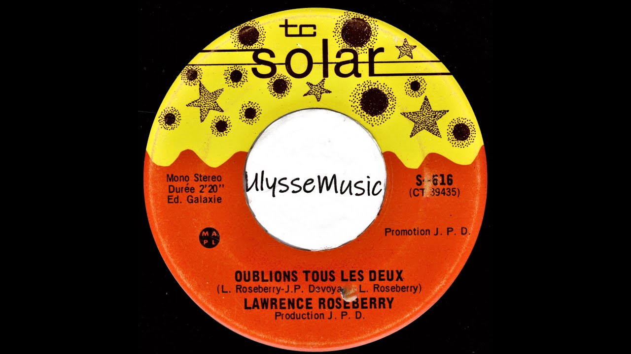 Lawrence Roseberry - Oublions tous les deux - YouTube