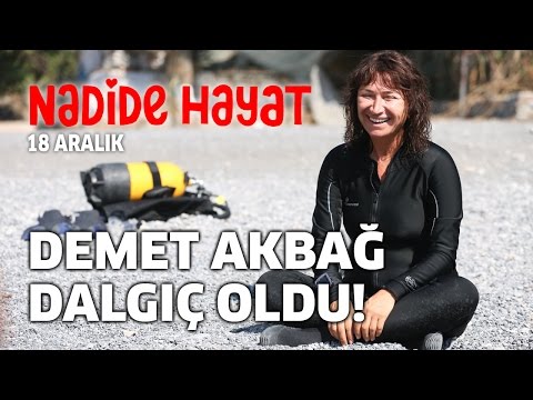 Nadide Hayat - Demet Akbağ Dalgıç Oldu!