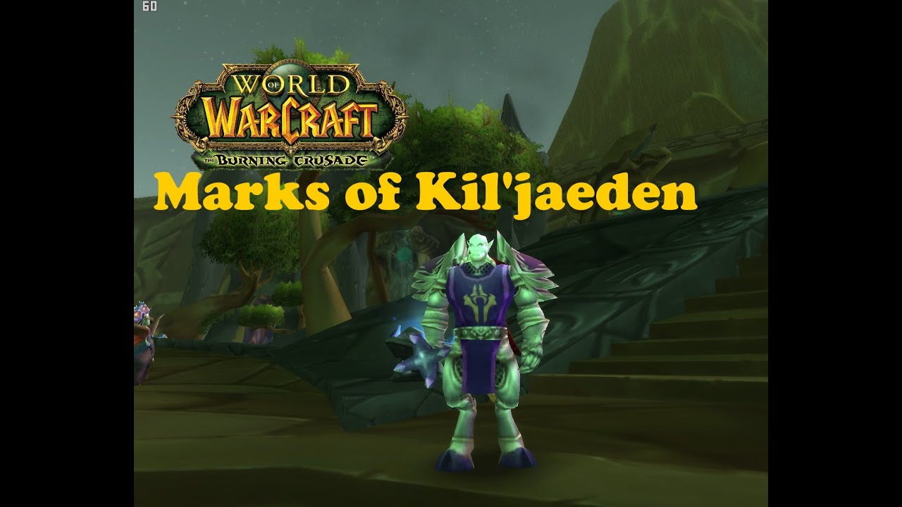World of Warcraft. Quests - Marks of Kil'jaeden - YouTube