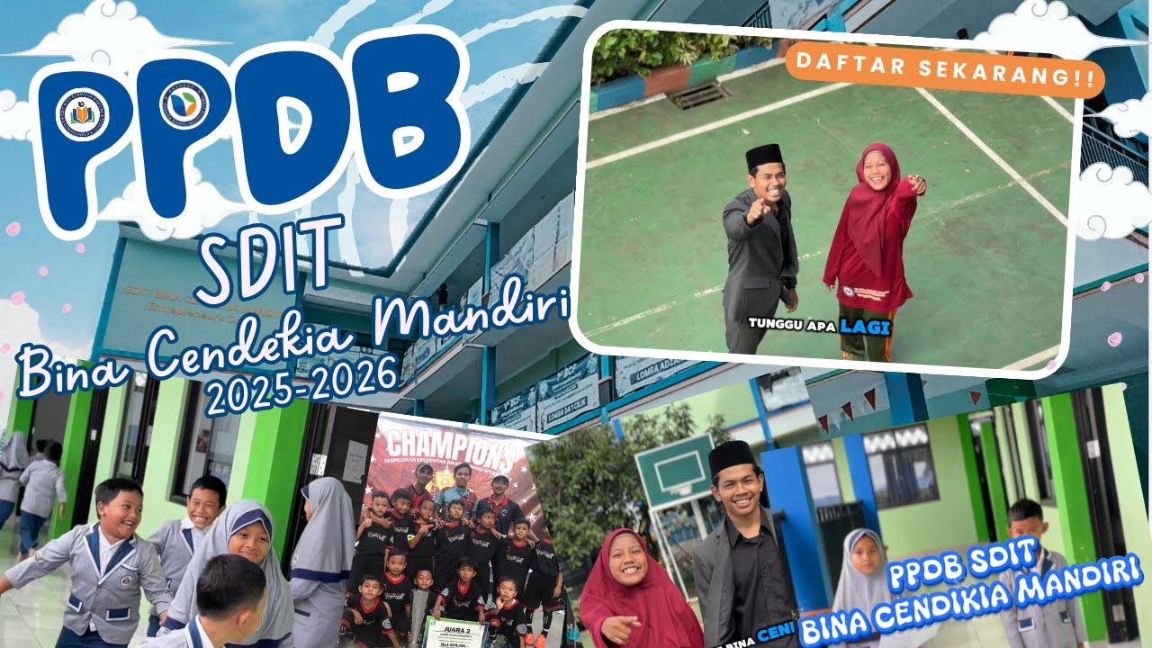 "Masa Depan Gemilang Dimulai di Sini - PPDB SDIT Bina Cendekia Mandiri ...