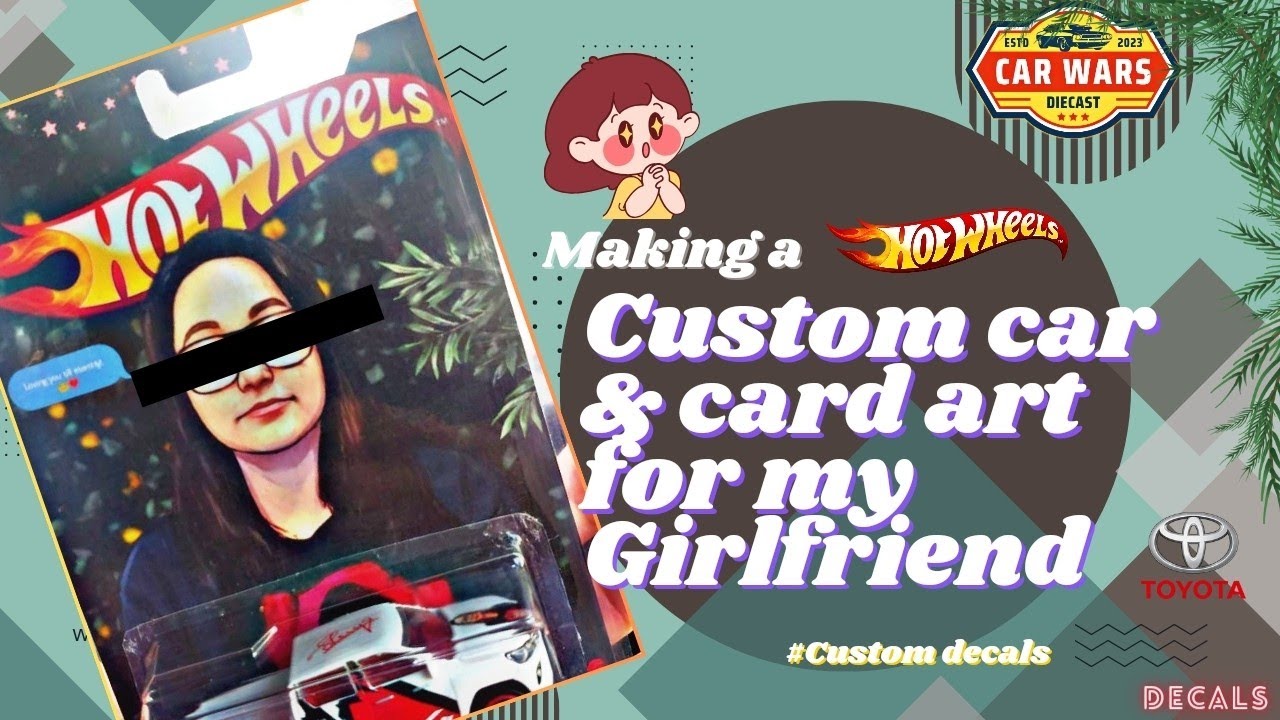 Making a Custom Hot Wheels Car & Card art for my Girlfriend | DIY Hot ...