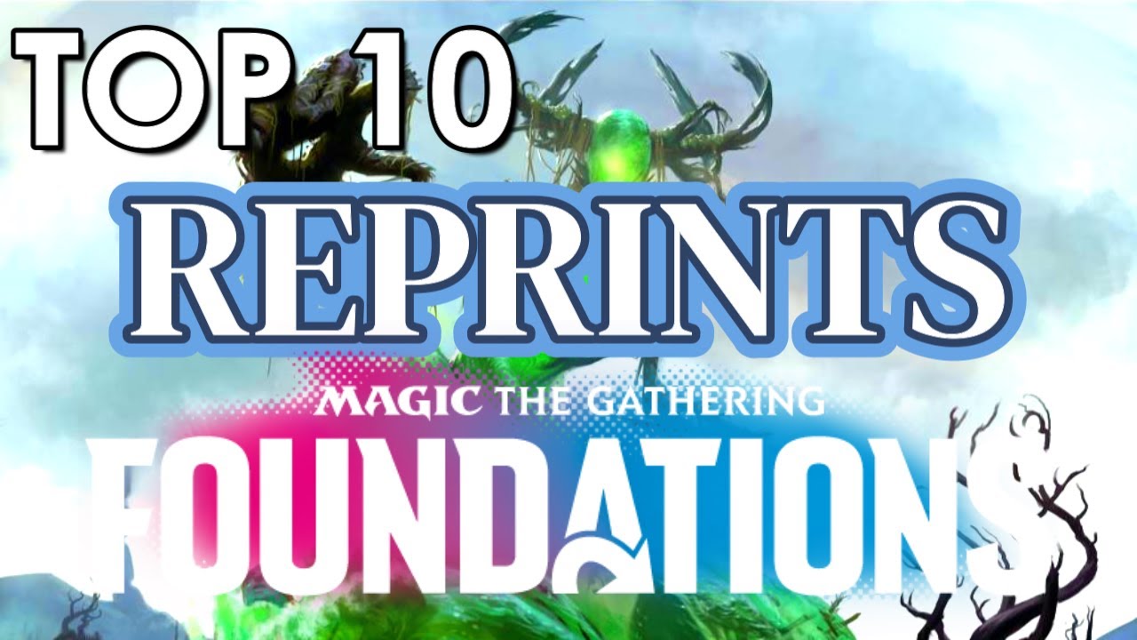 Top 10 Reprints in Mtg Foundations | Magic: the Gathering - YouTube