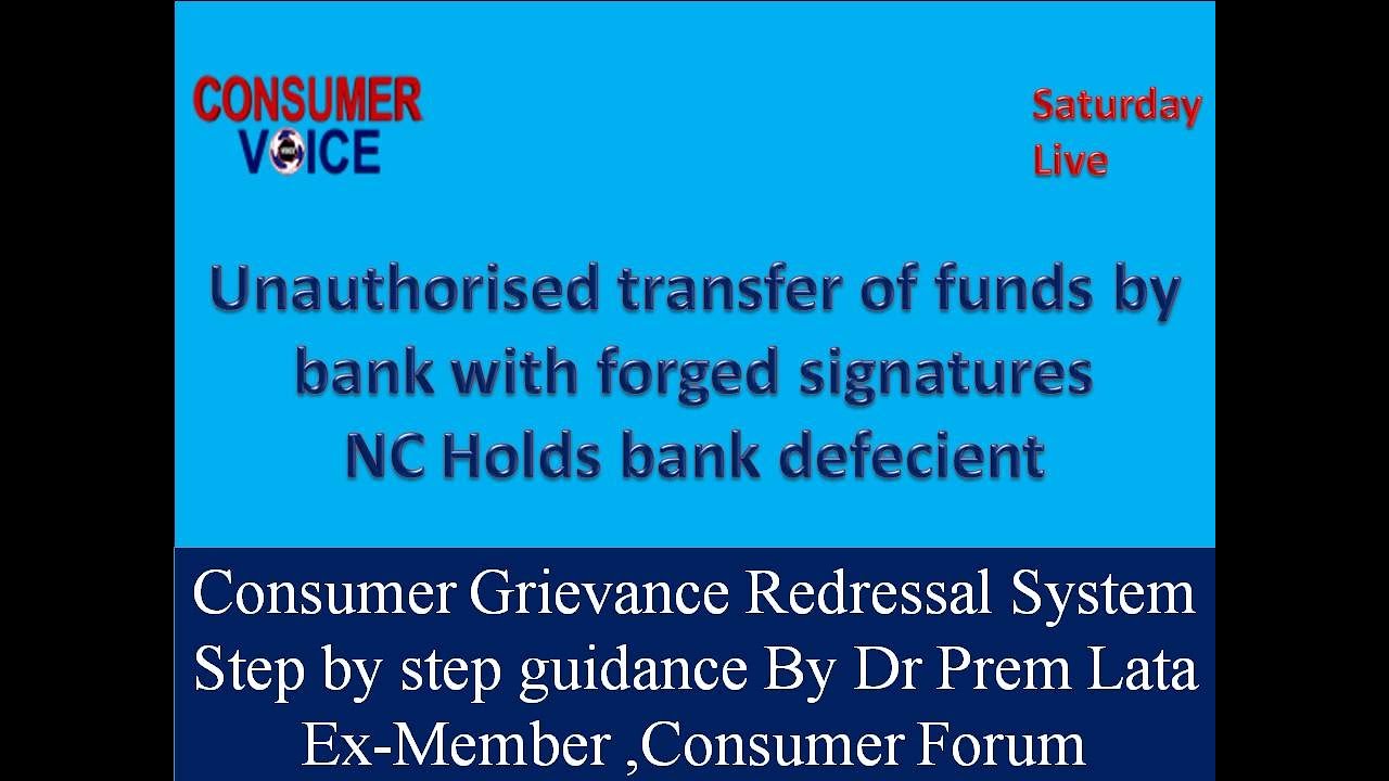 Unauthorised transfer of funds by bank with forged signatures NC Holds ...
