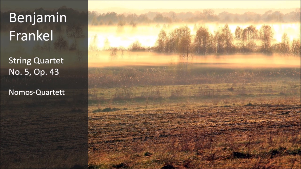 Benjamin Frankel - String Quartet No. 5, Op. 43 - YouTube