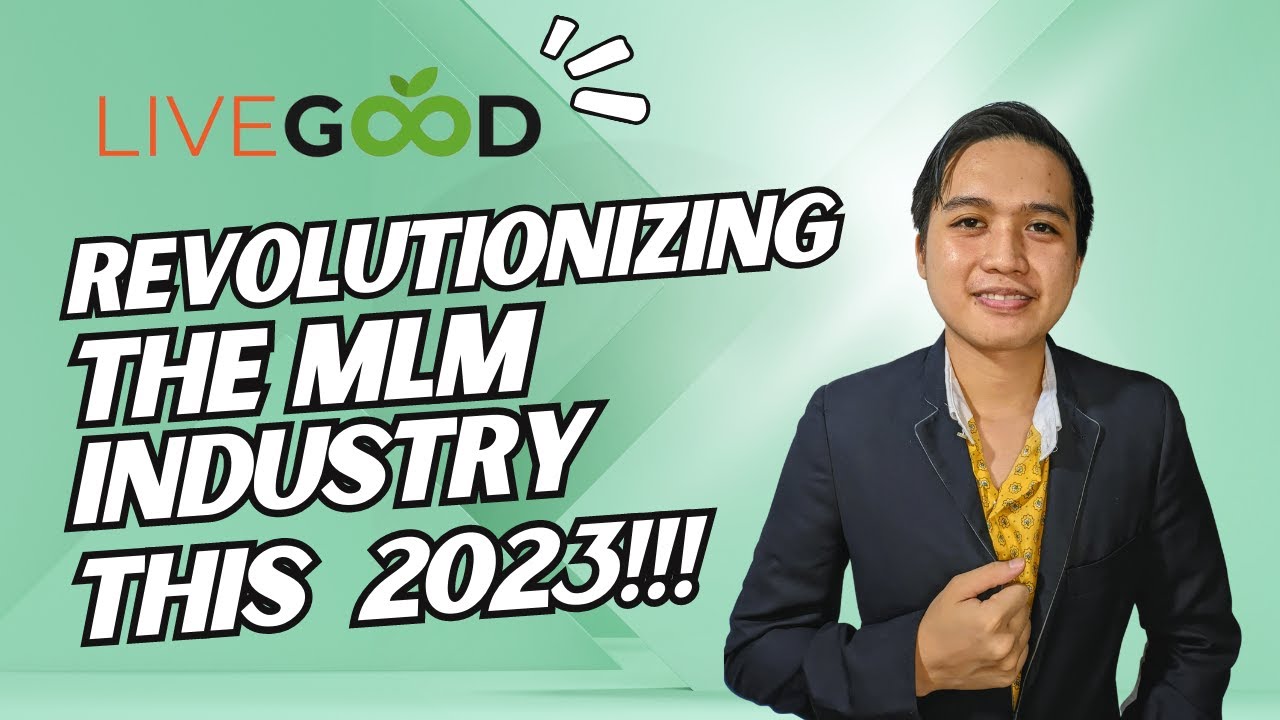 Why LiveGood is Revolutionizing the MLM Industry this 2023? | Coach ...