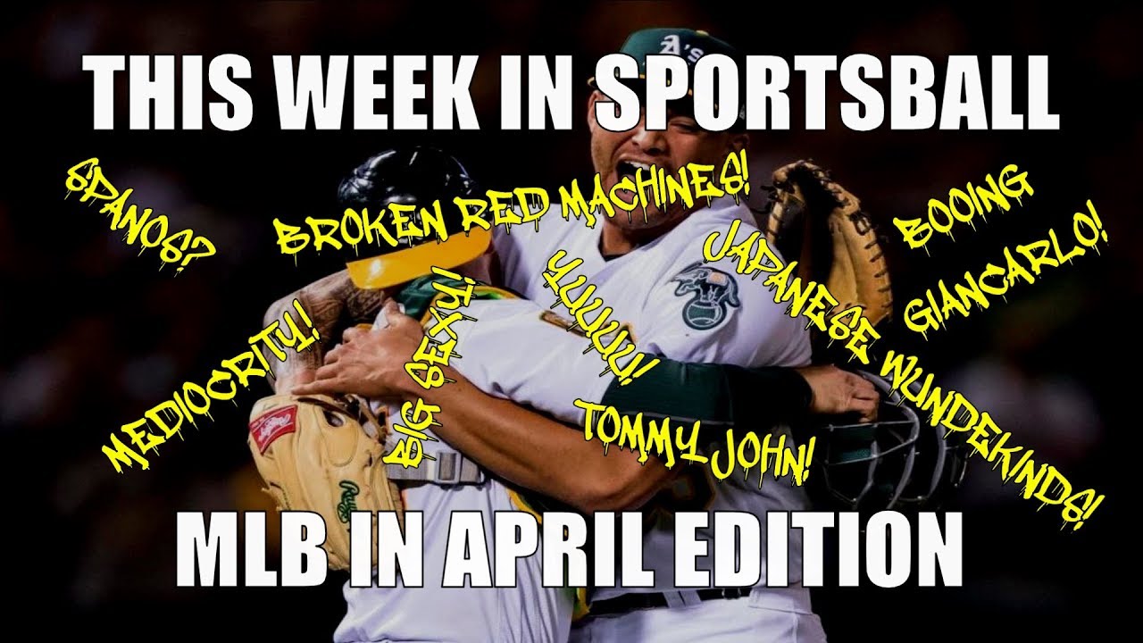 This Week in Sportsball: MLB In April Edition - YouTube