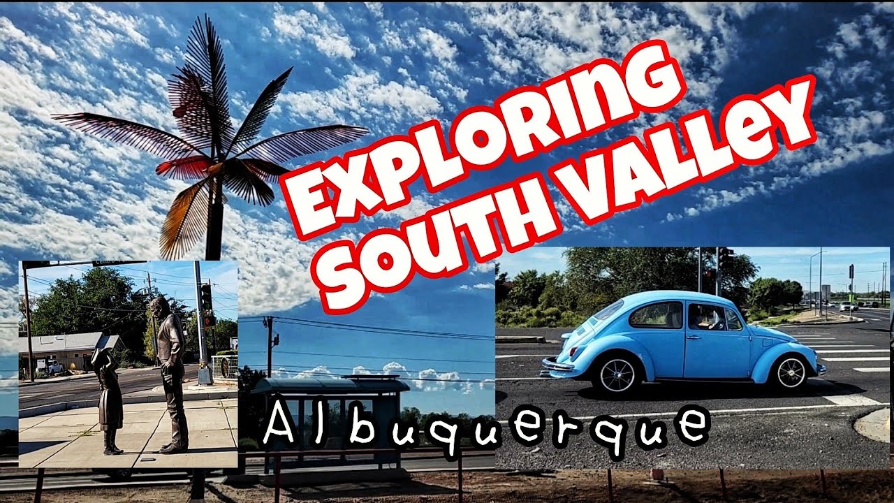 Exploring the South Valley of Albuquerque / History, Culture and Art ...