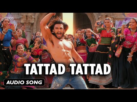 Tattad Tattad (Full Audio Song) | Goliyon Ki Rasleela Ram-Leela | Ranveer Singh | Aditya Narayan