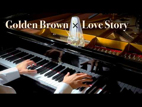 Love Story x Golden Brown (Piano Cover, Metronome Version)