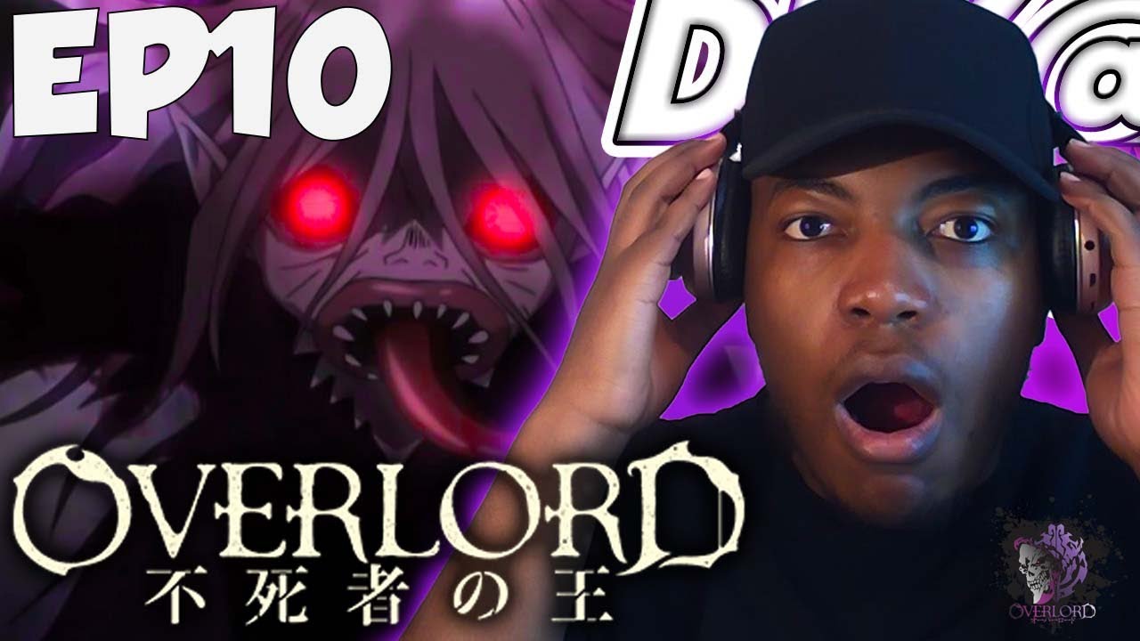 True Vampire | OVERLORD SEASON 1 ANIME | REACTION 1X10 - YouTube
