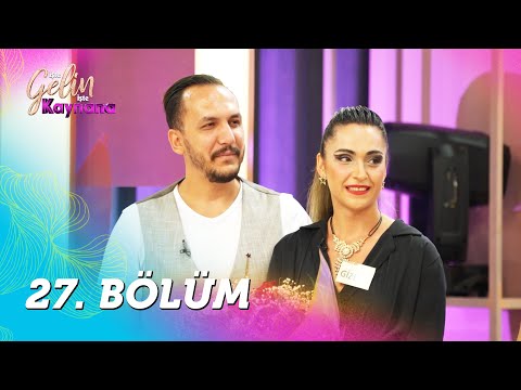 İşte Gelin İşte Kaynana 27. Bölüm