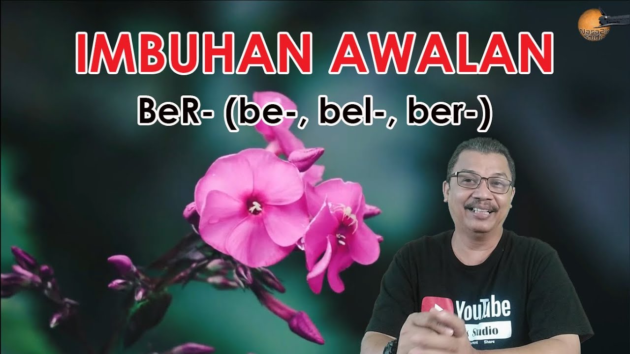 Imbuhan Awalan BeR - (be-, bel-, ber-) - YouTube