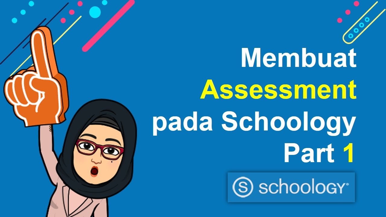 PART 1 Membuat Assessment pada Schoology - YouTube
