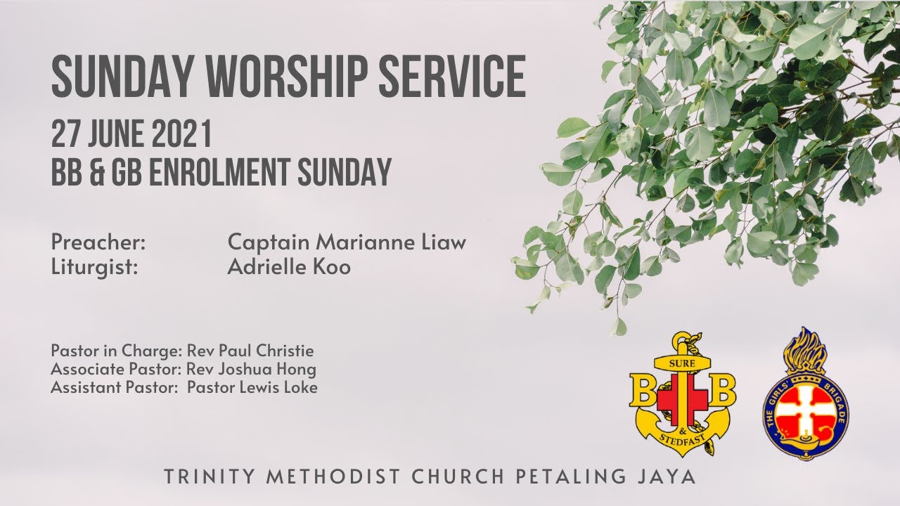 27 June 2021 - Trinity Methodist Church PJ Worship Service - YouTube