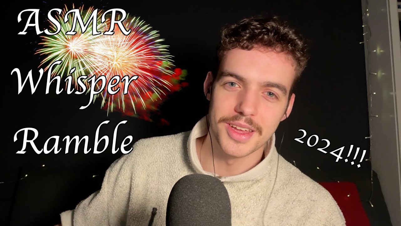 New Year's ASMR Whisper Ramble + gentle tapping, mic scratching & more ...