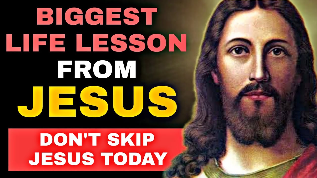 🛑 God Says "BIGGEST LIFE LESSON FROM JESUS" -: Jesus Want You to Read ...