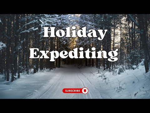Winter Holiday season expediting - How is it? - YouTube