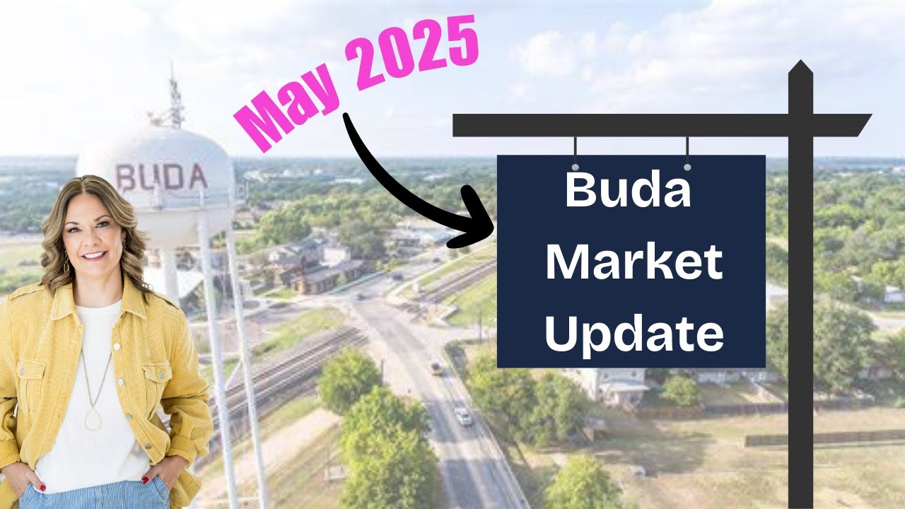 Buda, Texas | Market Update May 2025 | Chantel Russell Realtor - YouTube