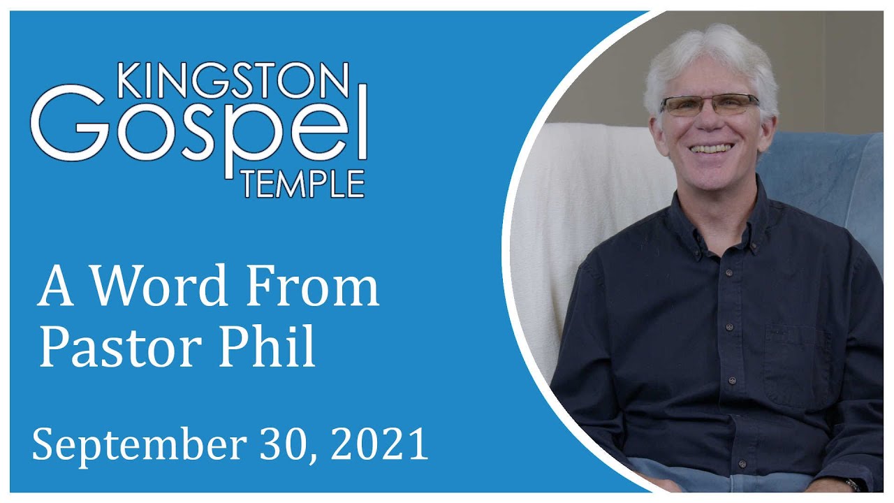 A Word From Pastor Phil: September 30, 2021 - YouTube