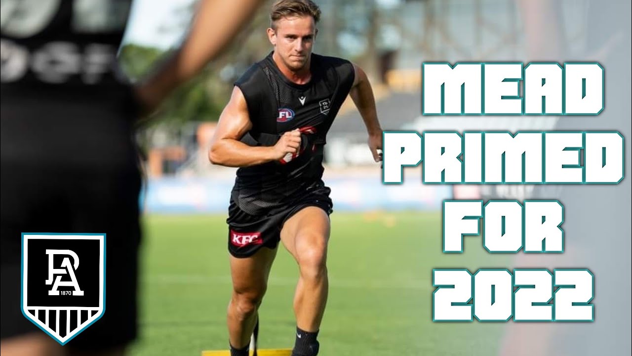 COULD JACKSON MEAD BE PRIMED FOR 2022? | PORT ADELAIDE - AFL | - YouTube
