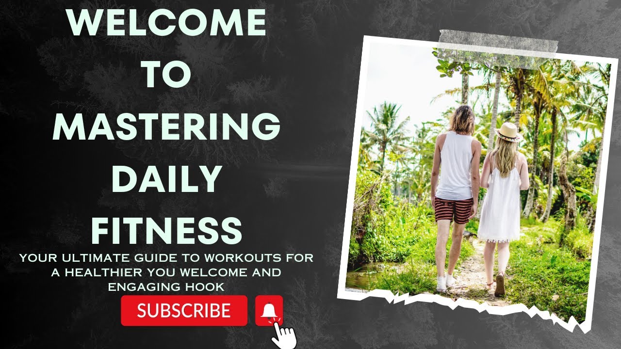 Mastering Daily Workouts: Your Epic Guide to a Healthier, Happier Life - YouTube