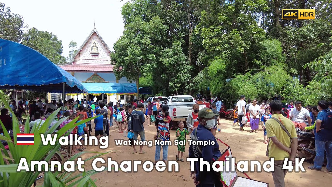 Rural Life 4K Wat Nong Nam Sai Temple in rural village - Amnat Charoen ...