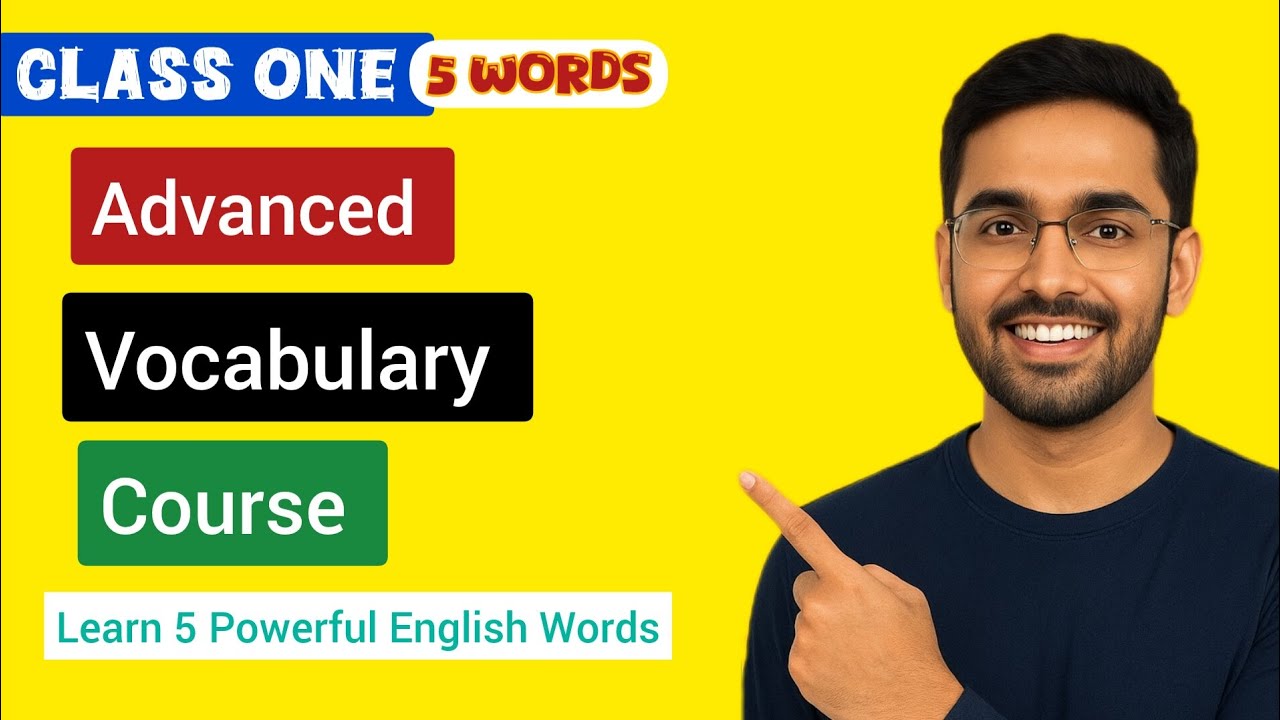 🔥 Advanced Vocabulary Course | Learn 5 Powerful English Words | Speak ...