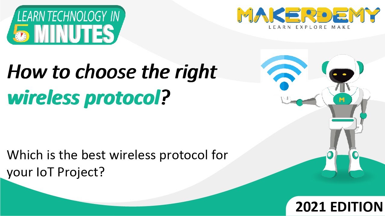 How to choose the right wireless protocol?(2021) | Learn Technology in ...