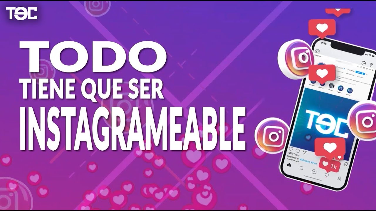 Todo es instagrameable - YouTube