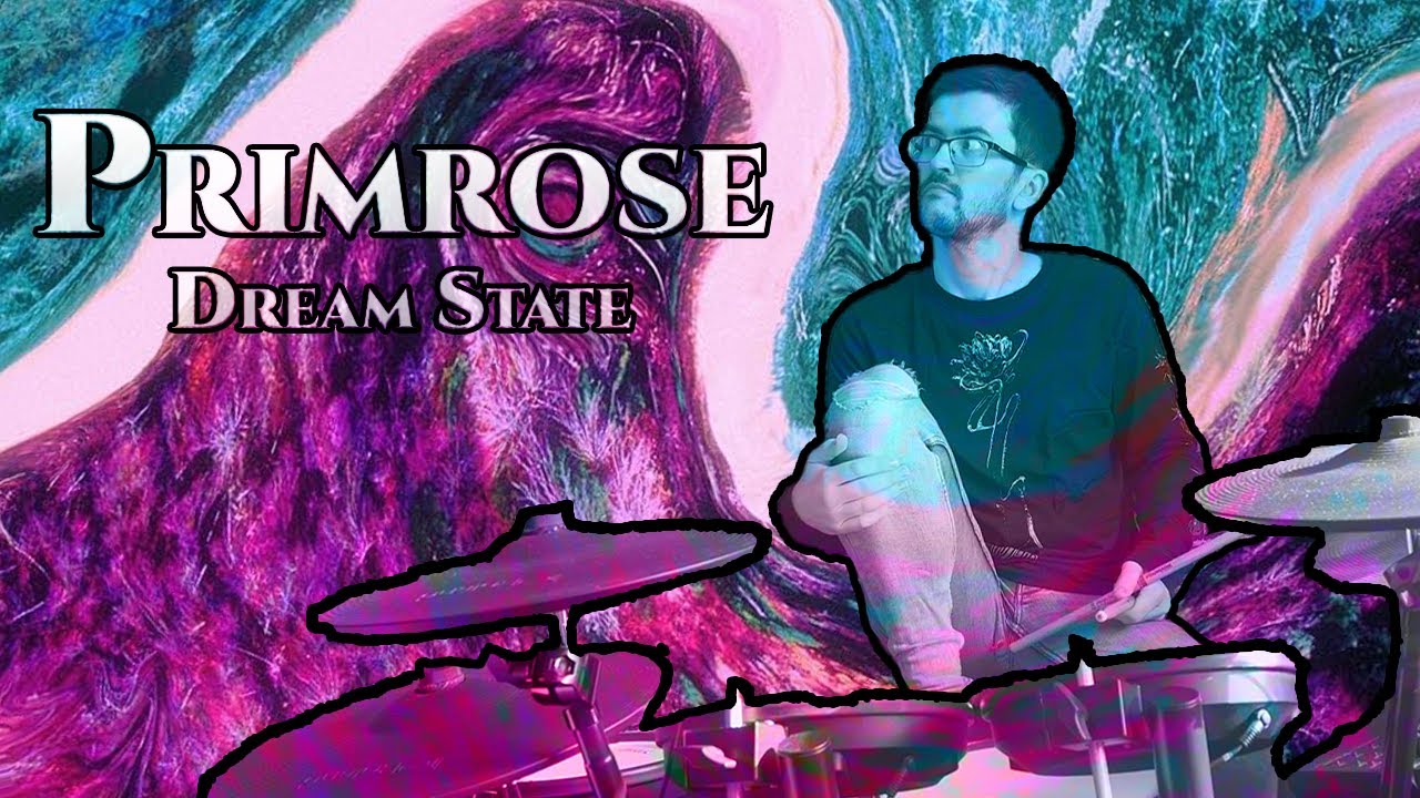 Primrose - Dream State - Drum Cover (Livestream Highlights) - YouTube