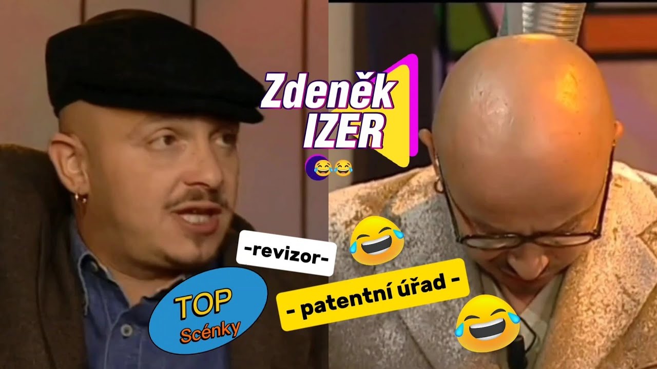 Zdeněk Izer - REVIZOR & PATENTNÍ ÚŘAD 😂 nejlepší scénky - YouTube