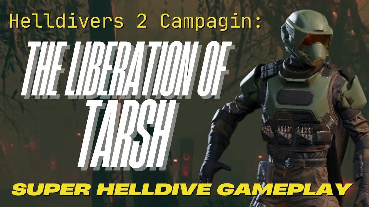 Liberation of Tarsh - Helldivers 2 Gameplay - No Commentary - YouTube