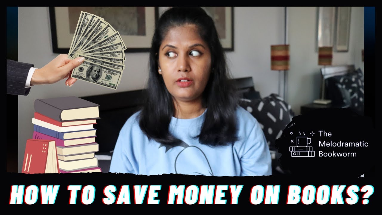 How to Save Money on Books | 8 Ways to Spend Less and Read More - YouTube