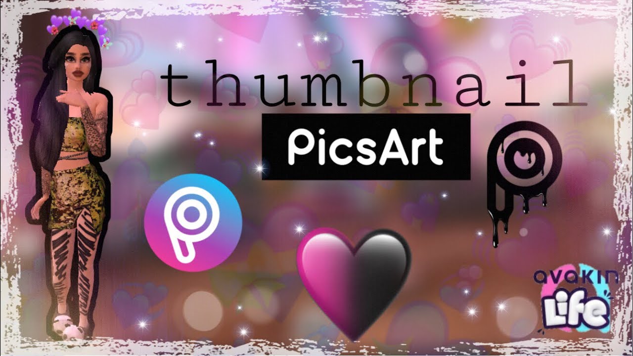 Cum sa editati un thumbnail ||nebunele avakin💕 - YouTube