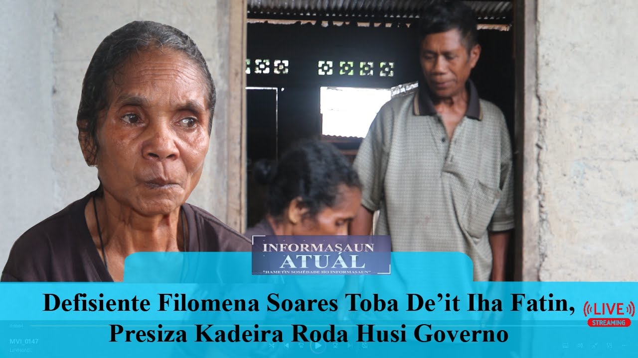 Defisiente Filomena Soares Toba De’it Iha Fatin, Presiza Kadeira Roda Husi Governo. - YouTube