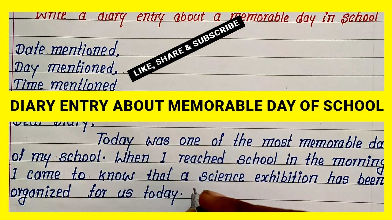 Write a Diary Entry About Memorable Day of School | Best English ...