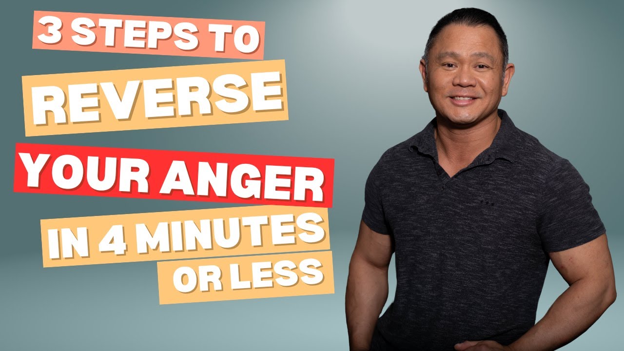 3 Steps To Reverse Emotional Anger In Minutes - YouTube