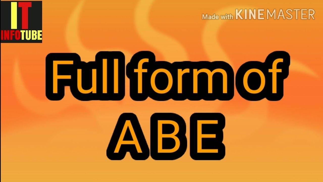 Full form of ABE | what is ABE - YouTube