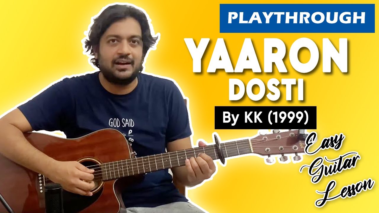 Yaaron Dosti - By KK | Chords | Playthrough | Pickachord - YouTube