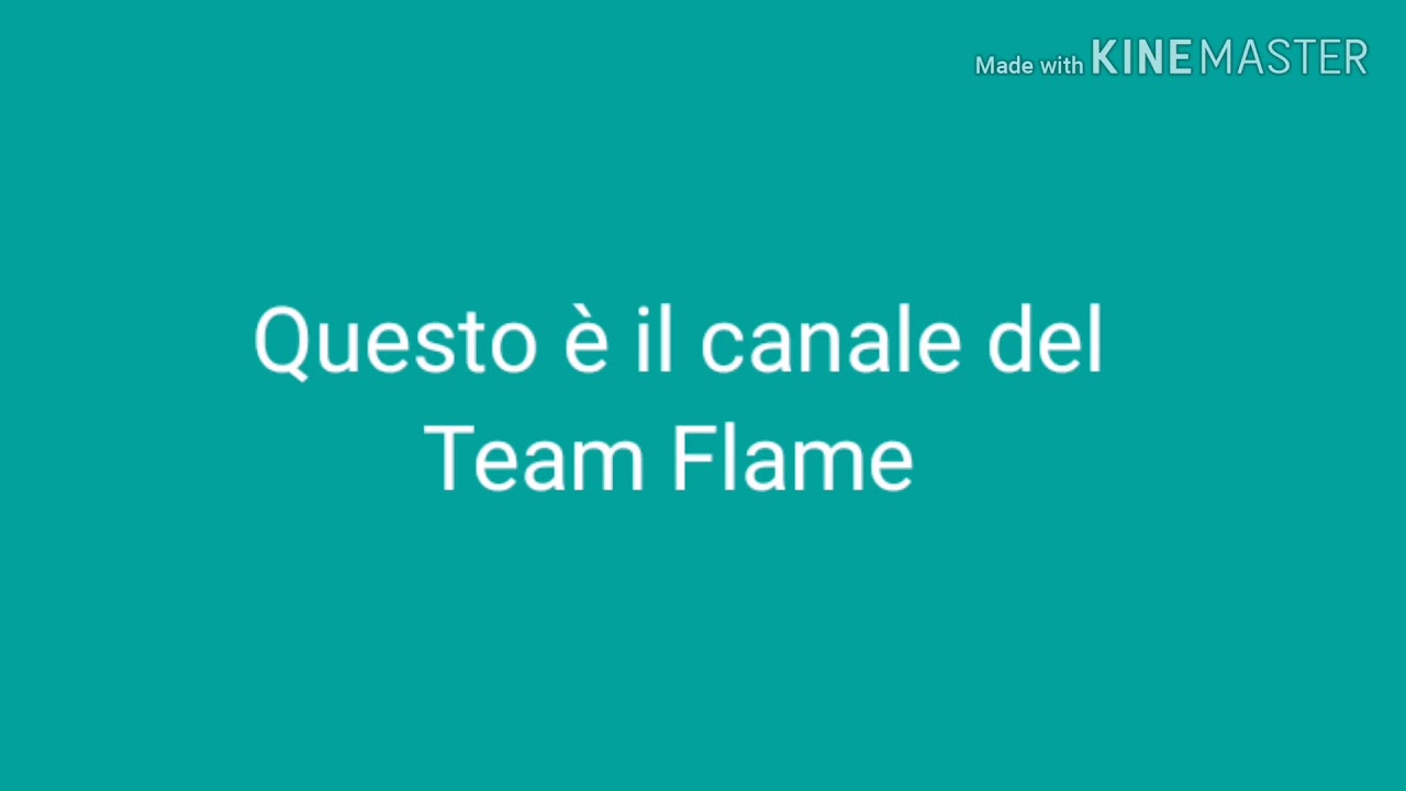 VIDEO PRESENTATIONE DEL CANALE DEL TEAM FLAME - YouTube