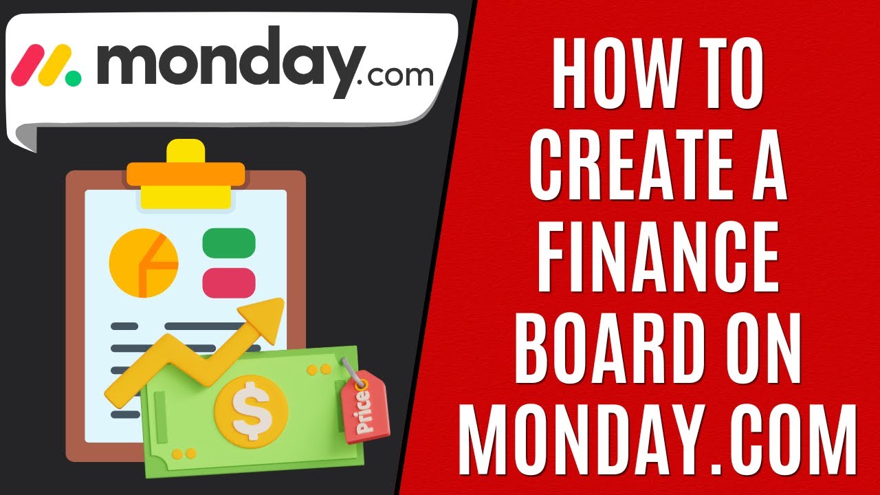 How to Use Monday.com to Create a Financial Board [Quick Guide] - YouTube