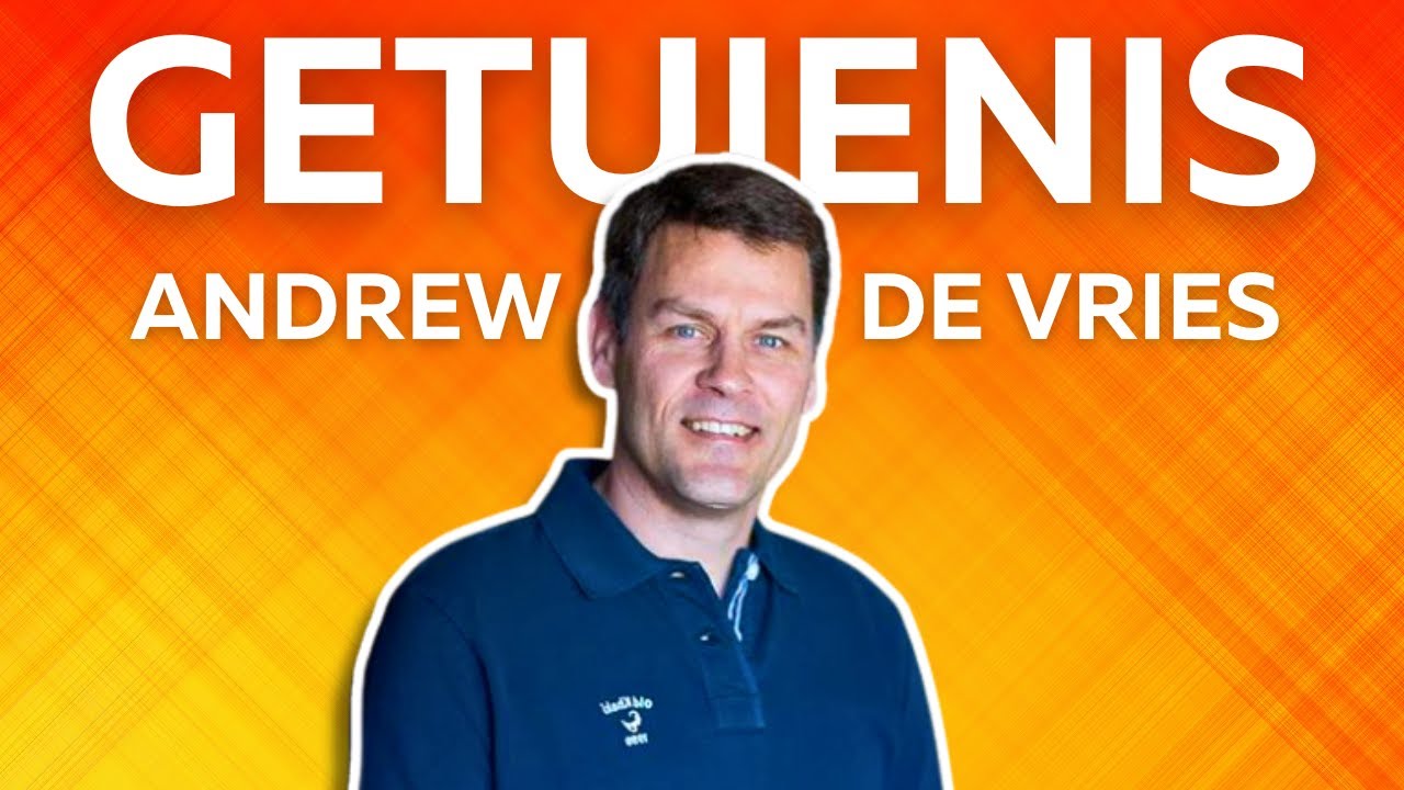 Die Getuienis van Andrew de Vries - YouTube