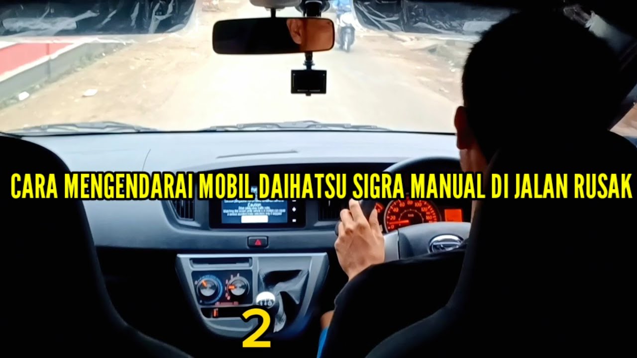 Cara Mengendarai Mobil Manual Di Jalan Rusak Dan Sempit | Belajar ...