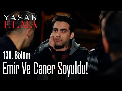 Emir ve Caner soyuldu! - Yasak Elma 138. Bölüm