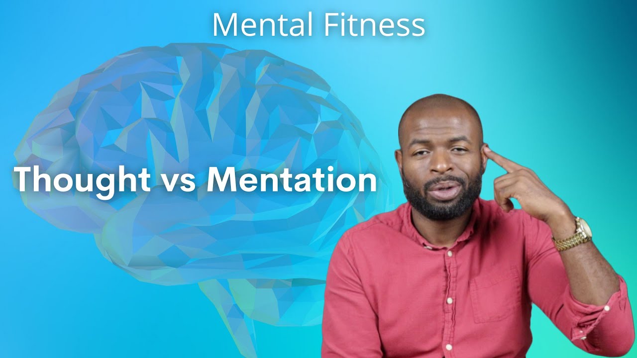 You're not your thoughts, mostly | Mentation vs Thinking - YouTube